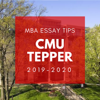 Tepper MBA Essay Tips for 2019-2020 | Beat The Gmat