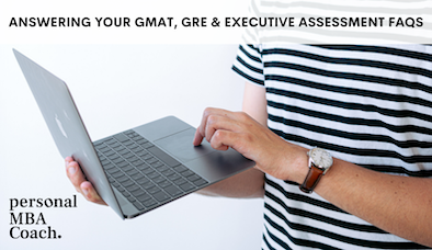 Answering Your GMAT, GRE & Executive Assessment Exam FAQs | Beat The Gmat